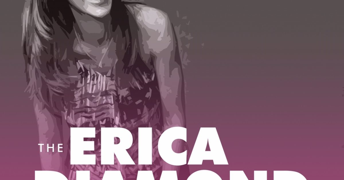 The Erica Diamond Podcast Is Coming...