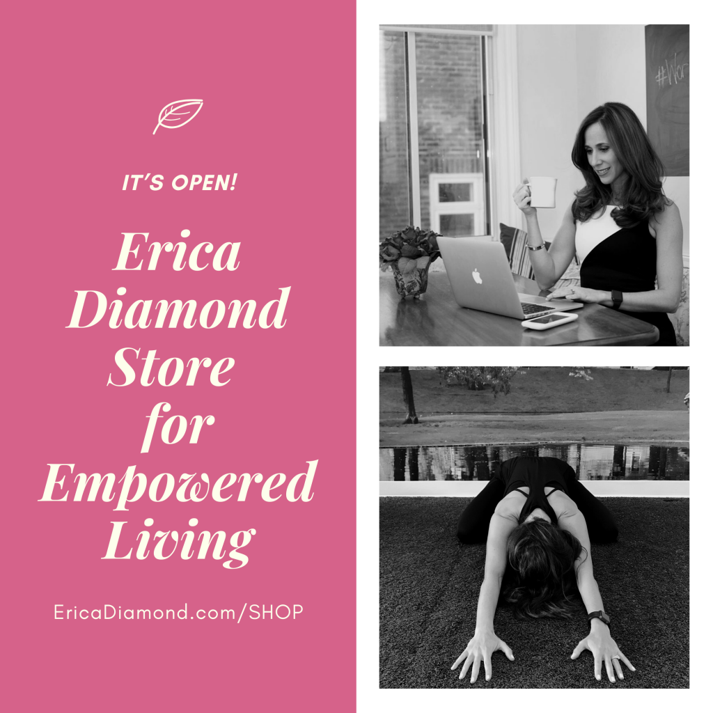 It's Open! Erica Diamond Store for Empowered Living - Erica Diamond