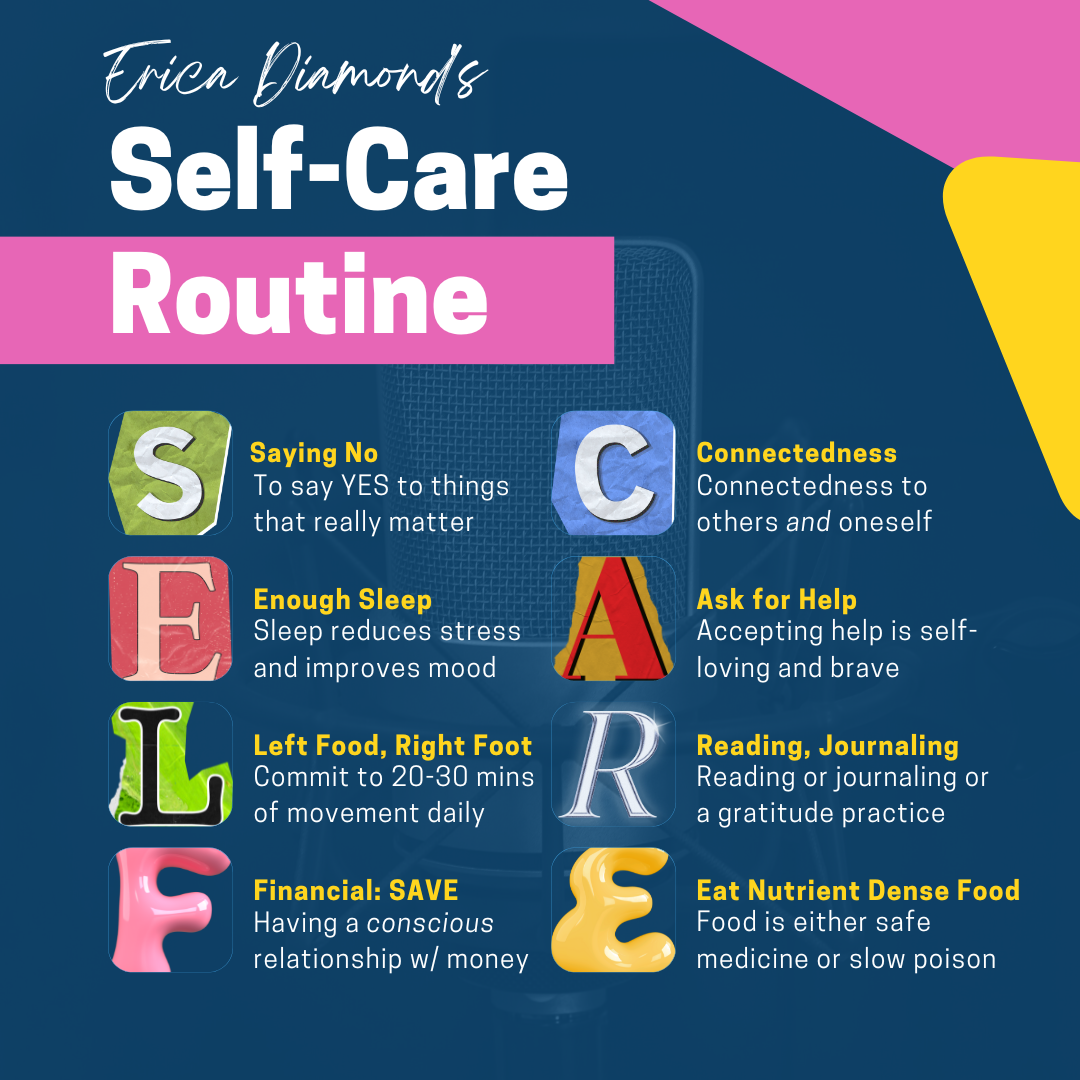 The Nuts and Bolts of a Solid Self-Care Routine - Erica Diamond