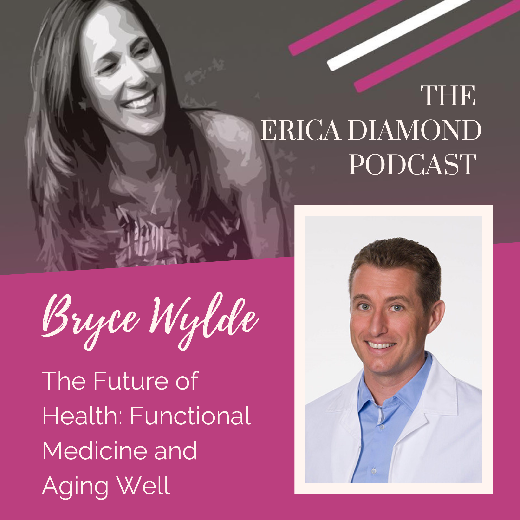 Bryce Wylde: The Future of Health - Functional Medicine & Aging Well ...